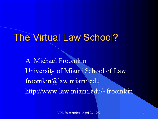 The Virtual Law School?